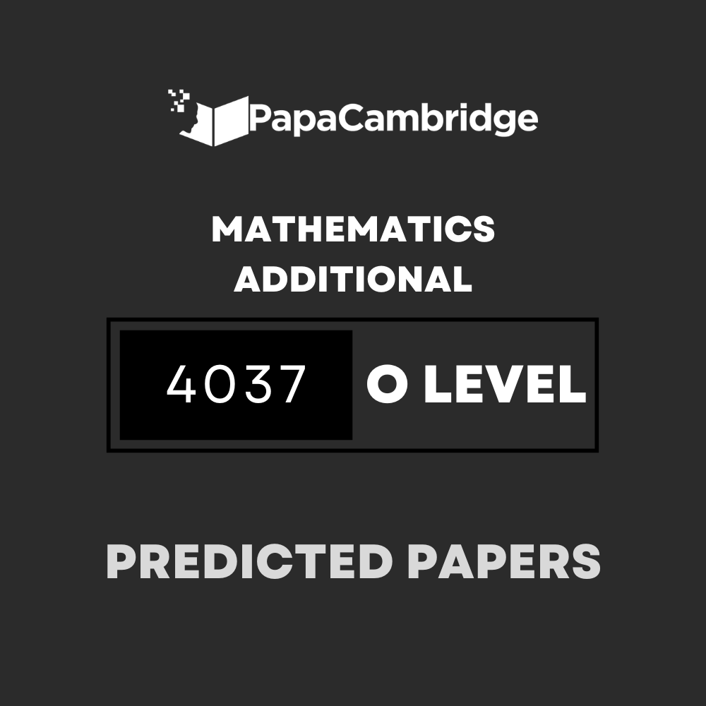 Mathematics – Additional 4037 Predicted / Guess Papers (All Papers and ...